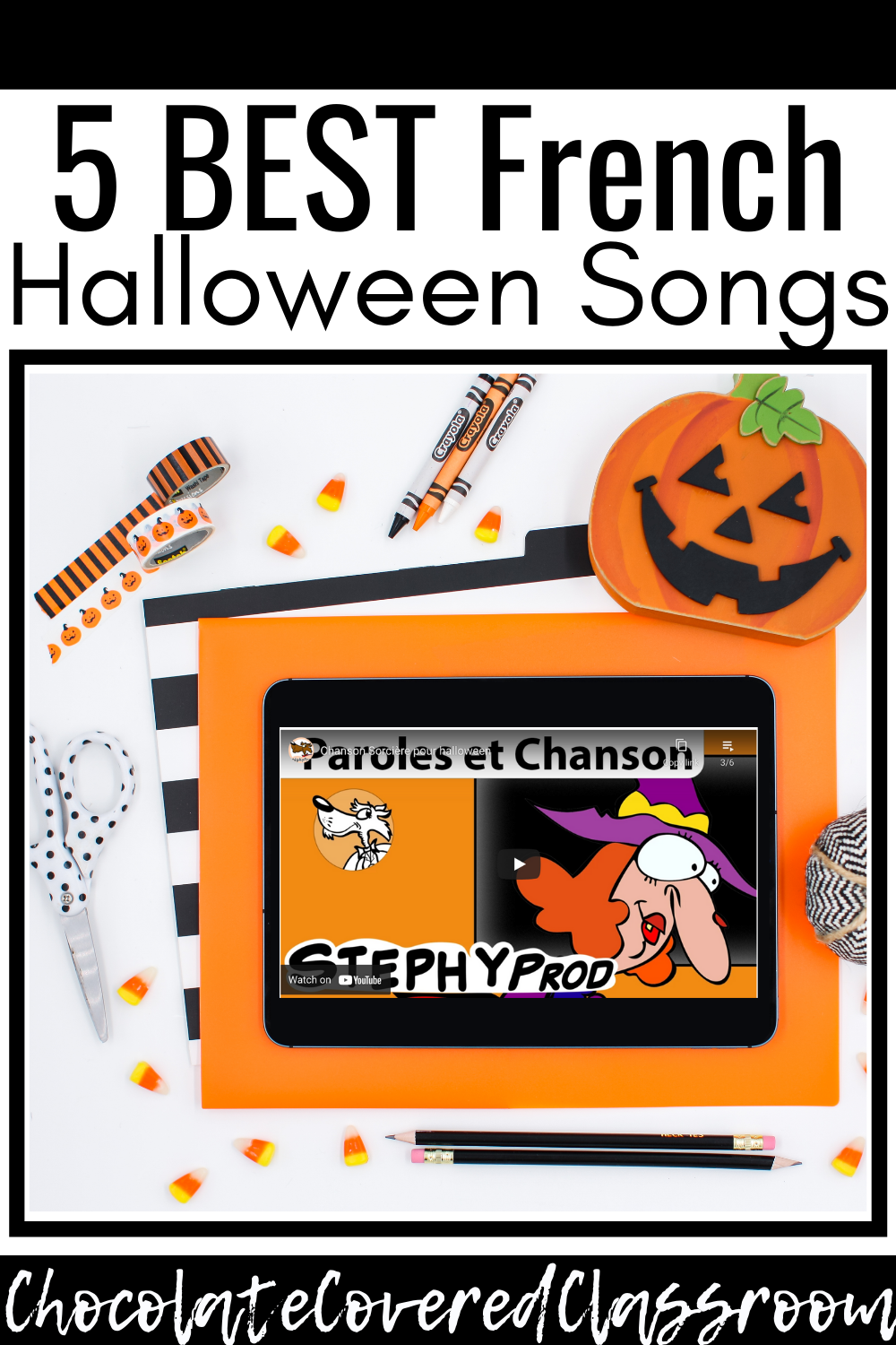 The 5 Best French Halloween Songs - Chocolate Covered Classroom Creations
